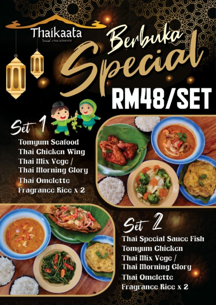 Serendah RM35 Per 2-3 Pax, Nikmati Set Ramadhan Menu Thai Di Thaikaata ...