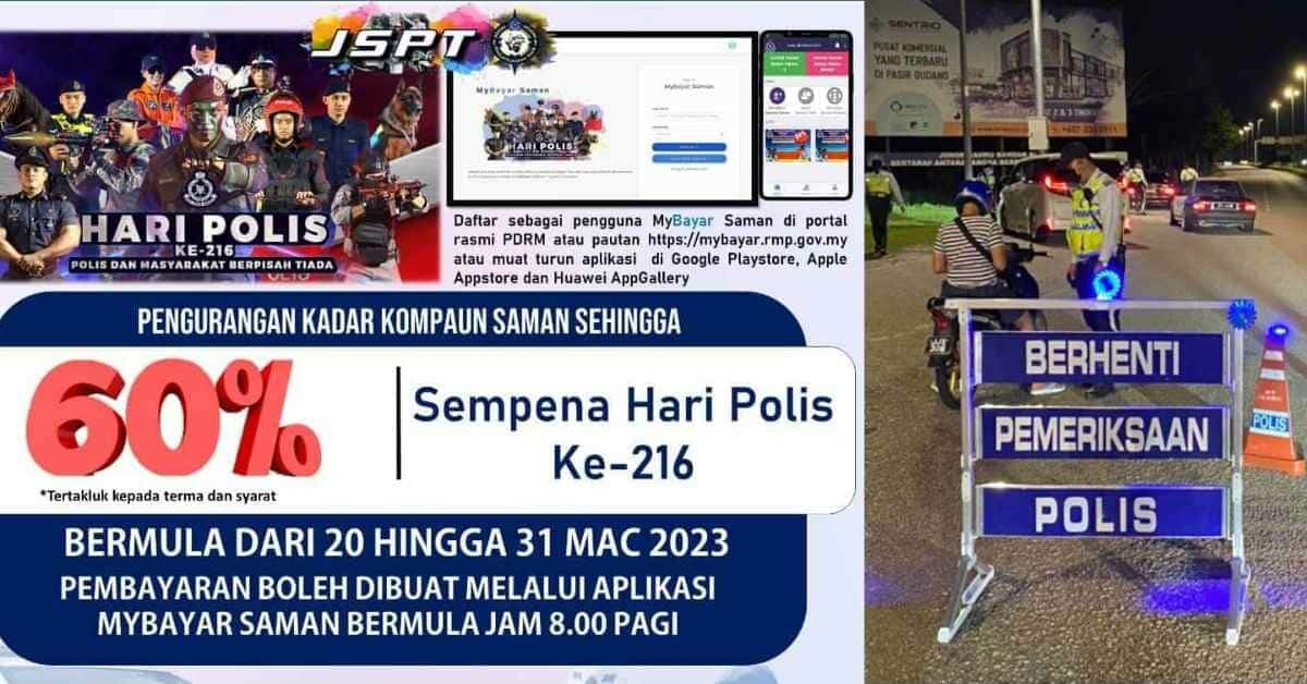 PDRM Sarawak Tawar Diskaun Saman Hingga 60 Peratus Sempena Hari Polis ...