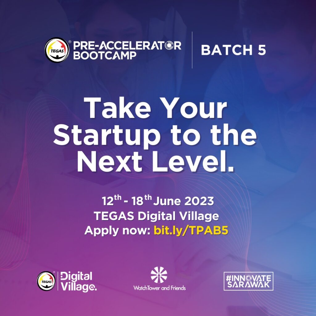 Program Flagship Buat Startup Sarawak, TEGAS Pre-Accelerator Bootcamp Kembali Jun Ini