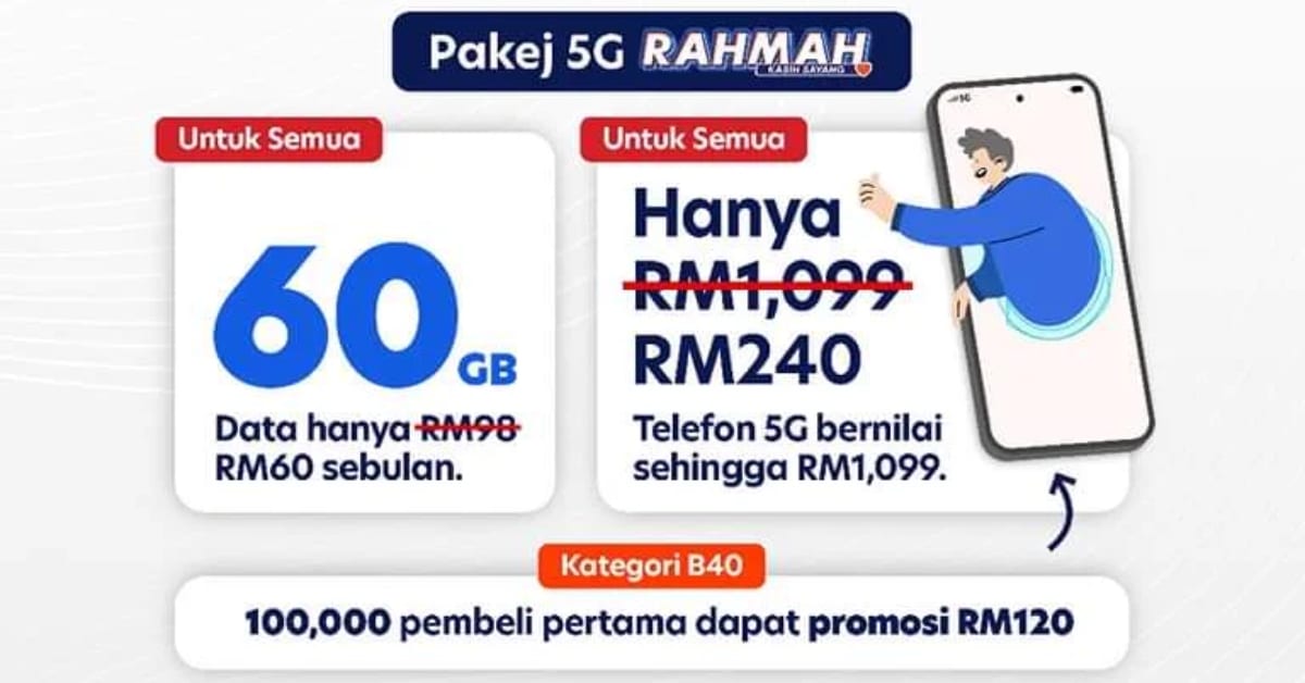 Kerajaan Lancarkan Pakej 5G RAHMAH Dengan Harga Serendah RM60 Sebulan