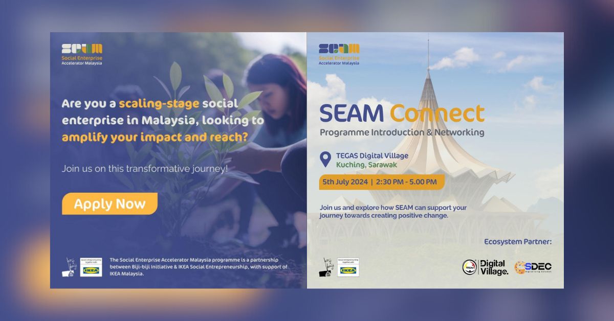 Perusahaan Sosial Sarawak Dijemput Untuk Menyertai Social Enterprise ...