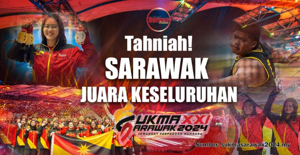 Ucapan Tahniah Mula Diucapkan, Sarawak Juara Keseluruhan Sukma 2024