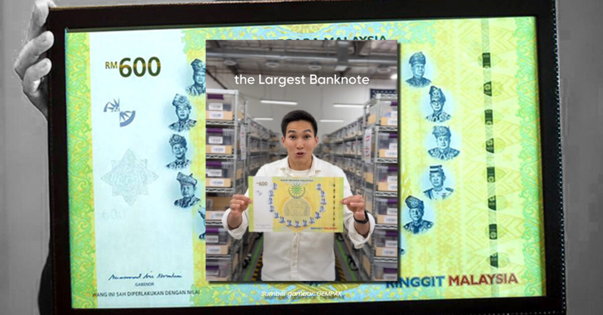 Rupanya Malaysia Pernah Keluarkan Nota RM600, Wang Kertas Terbesar Di Dunia