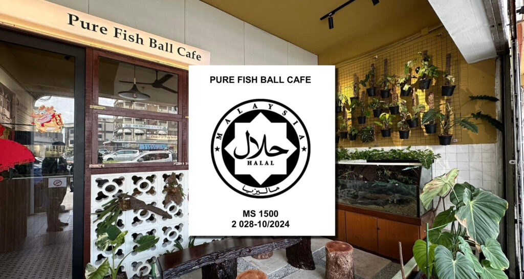 Pure Fish Ball Cafe Di Sekama Kini Peroleh Sijil Halal