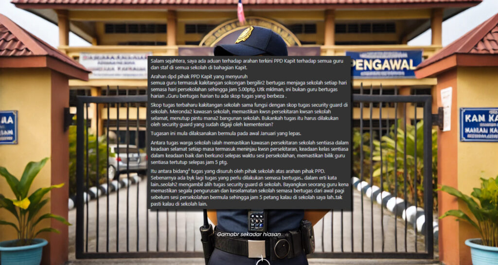 Guru Luah Kesal, Dakwa PPD Kapit Arah Jadi Pengawal Keselamatan Sekolah